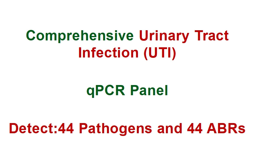 Comprehensive Urinary Tract Infection (UTI) qPCR Panel – The Patient Labs